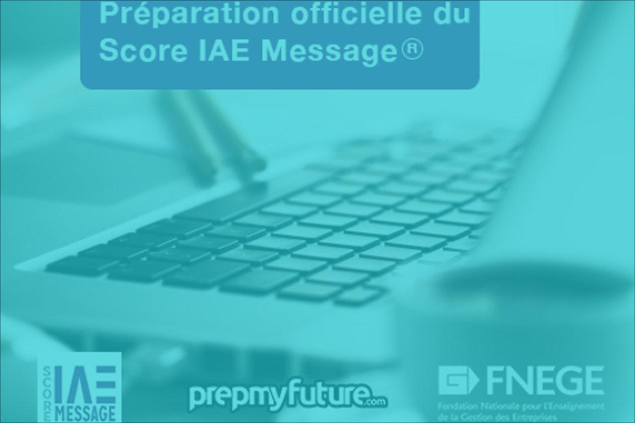 Préparez le Score IAE Message en ligne - IGR IAE Rennes