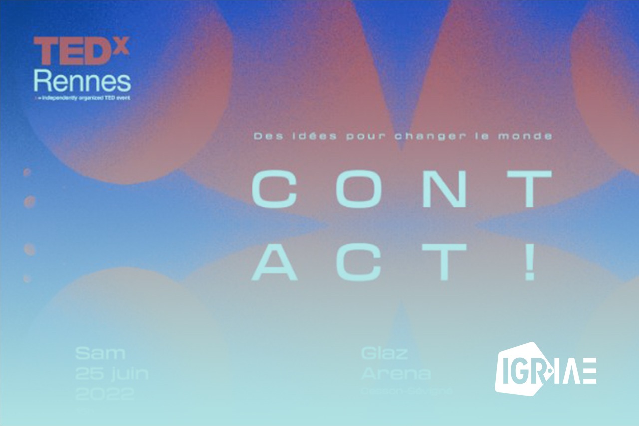 Partenariat TEDxRennes 2022 - IGR IAE Rennes