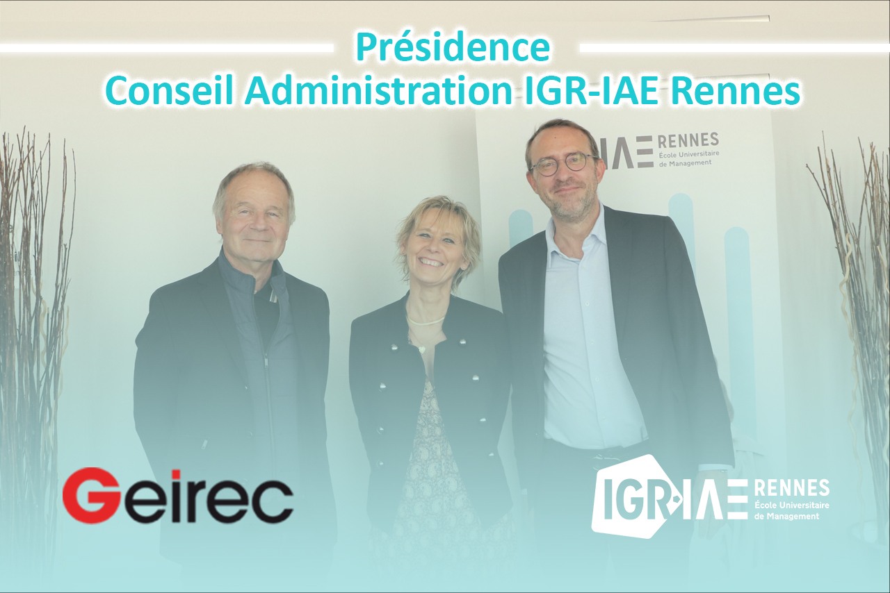Présidence Conseil d'Administration IGR-IAE Rennes - IGR IAE Rennes