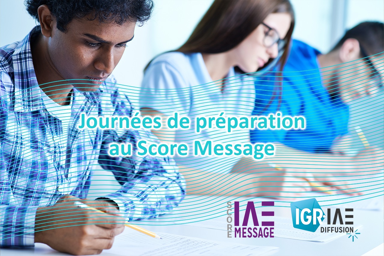 IGR Diffusion vous aide à préparer le Score Message 2023 - IGR IAE Rennes