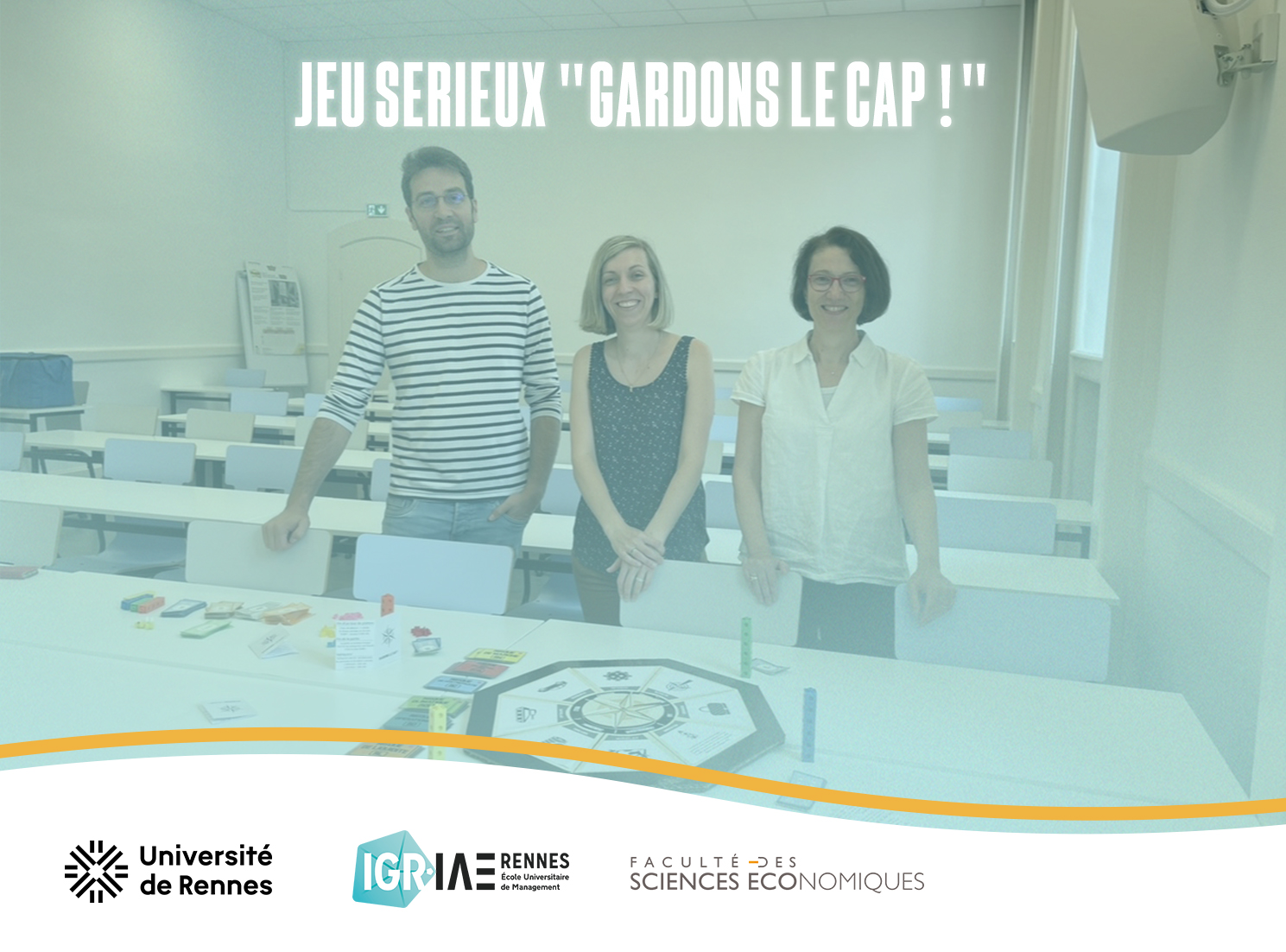Innovation pédagogique : jeu sérieux « Gardons le Cap ! » - IGR IAE Rennes