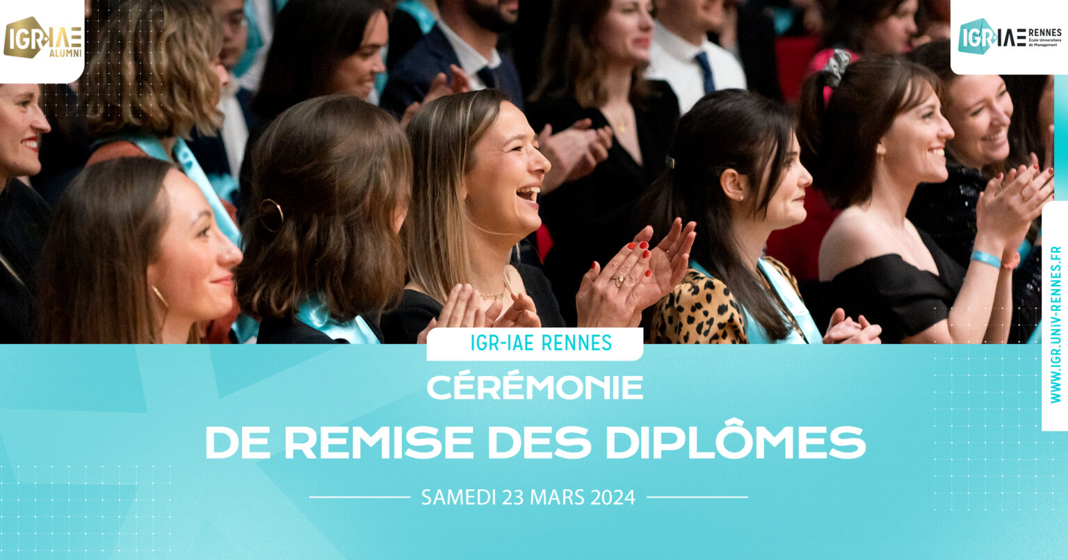 Cérémonie de Remise des Diplômes 2024 - IGR IAE Rennes