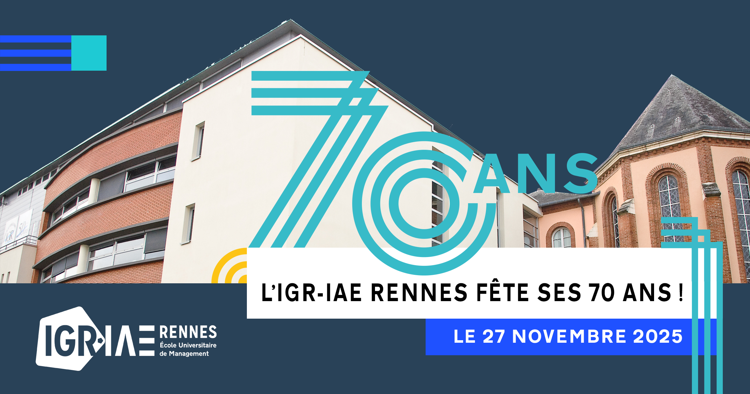 L’IGR-IAE Rennes fête ses 70 ans en 2025 ! - IGR IAE Rennes